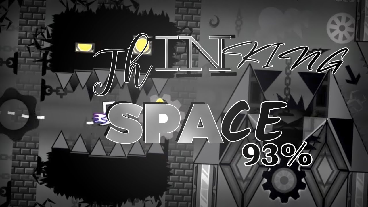 Thinking Space 93%! - YouTube