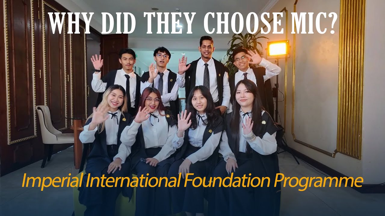 𝐖𝐡𝐲 𝐝𝐢𝐝 𝐭𝐡𝐞𝐲 𝐜𝐡𝐨𝐨𝐬𝐞 𝐌𝐈𝐂 ️🎓 𝐈𝐦𝐩𝐞𝐫𝐢𝐚𝐥 𝐈𝐧𝐭𝐞𝐫𝐧𝐚𝐭𝐢𝐨𝐧𝐚𝐥 𝐅𝐨𝐮𝐧𝐝𝐚𝐭𝐢𝐨𝐧 𝐏𝐫𝐨𝐠𝐫𝐚𝐦𝐦𝐞 - YouTube