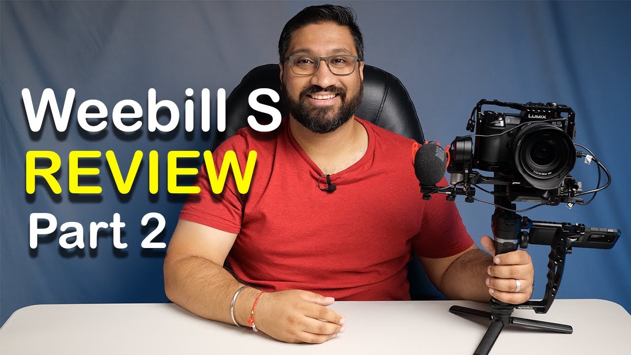 Weebill S ULTIMATE Review with sample footage // PART 2 - YouTube