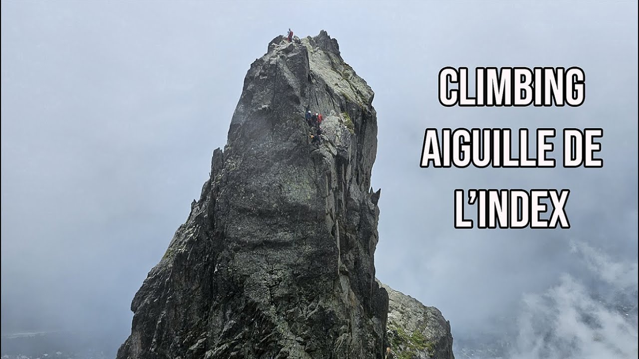 Climbing Aiguille de L'Index - YouTube