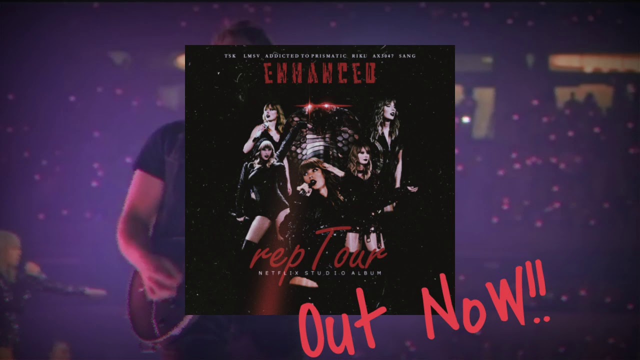 Taylor Swift - reputation Stadium Tour: Netflix Studio Album ( Enhanced ...