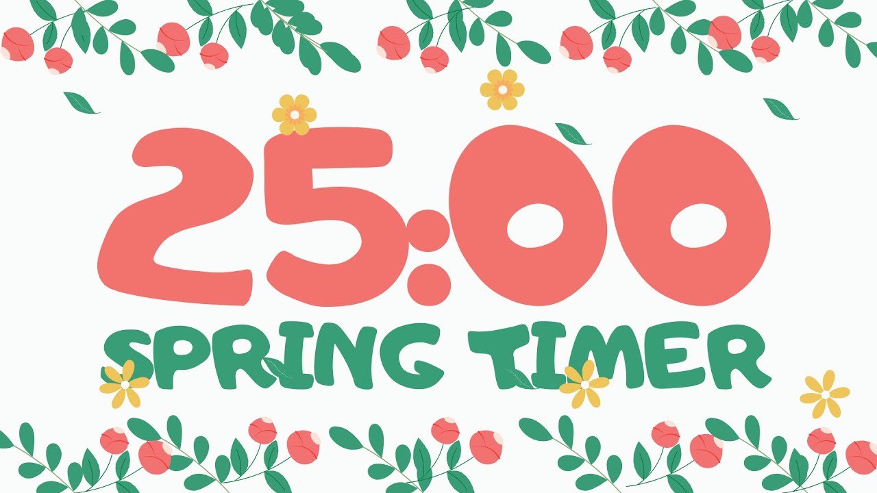 25 Minute Timer with Relaxing Music and Alarm | Spring Timer - YouTube