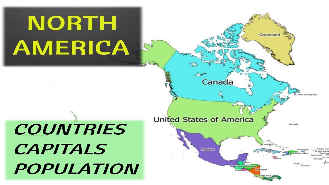 List Of All North America Countries, Capital and Population | All North ...