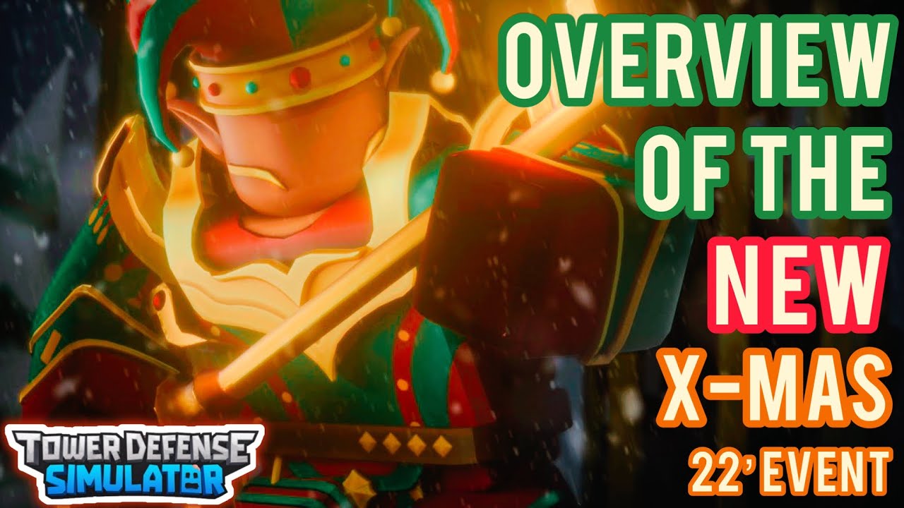 TDS XMAS 22’ EVENT OVERVIEW! 🎄 | Tower Defense Simulator - YouTube