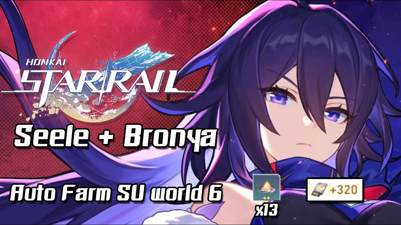 [HSR] Auto Farm Simulated Universe World 6 [Seele+Bronya] - YouTube