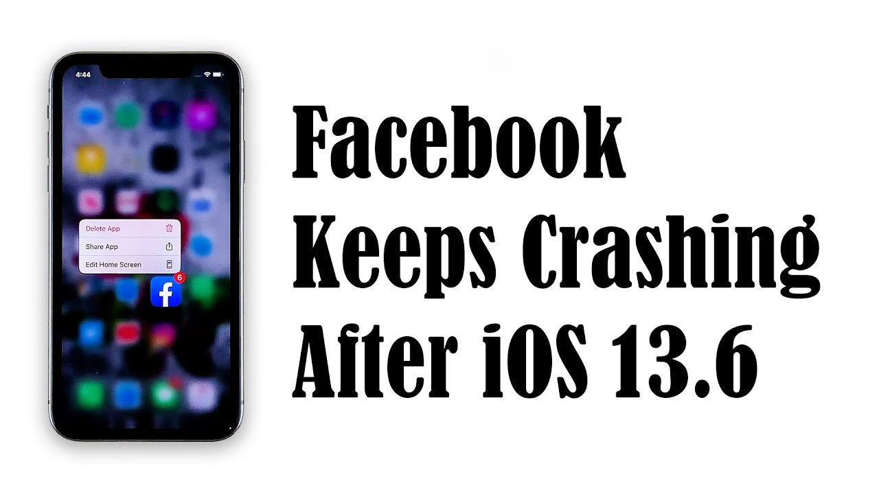 Facebook Crashes On iPhone 11 After iOS 13.6 Update - YouTube