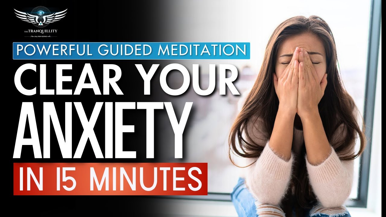 Anxiety Relief Meditation in 15 Mins | Effect Guided Meditation - YouTube