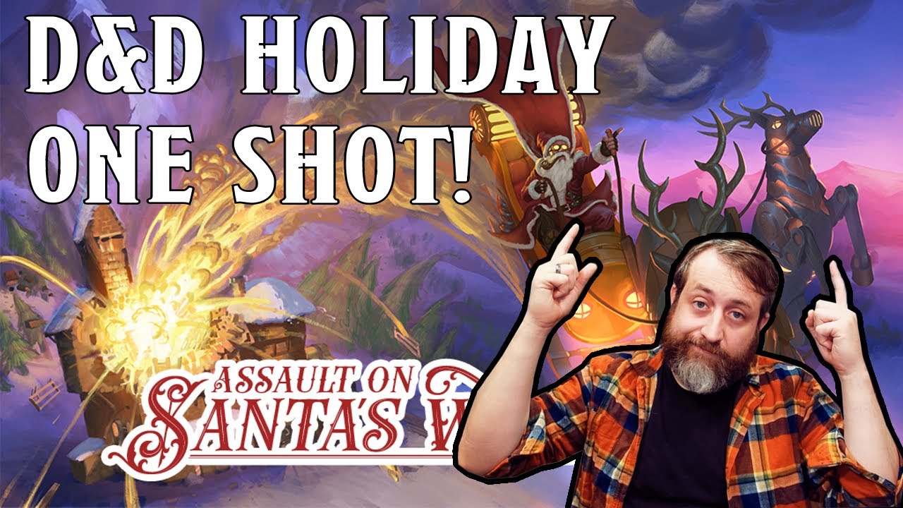 Assault on Santa's Workshop (5E) | Nerd Immersion - YouTube