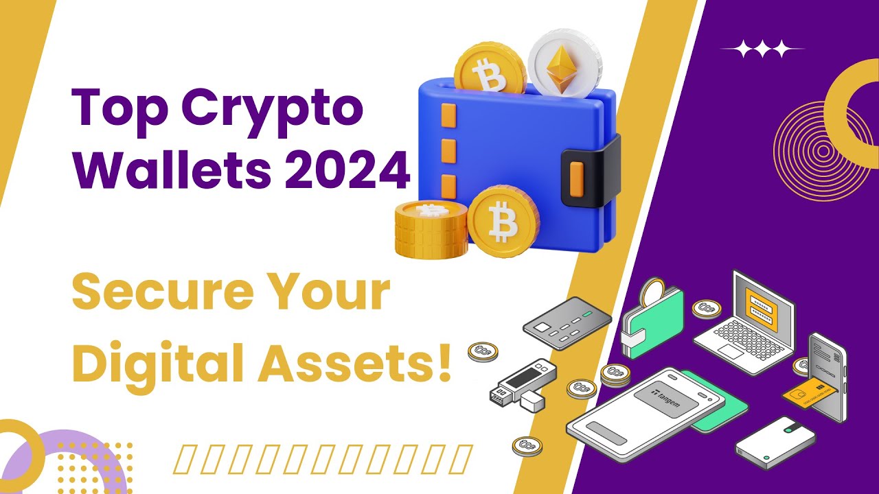 Secure Your Crypto: Best Wallets of 2024 Revealed - YouTube