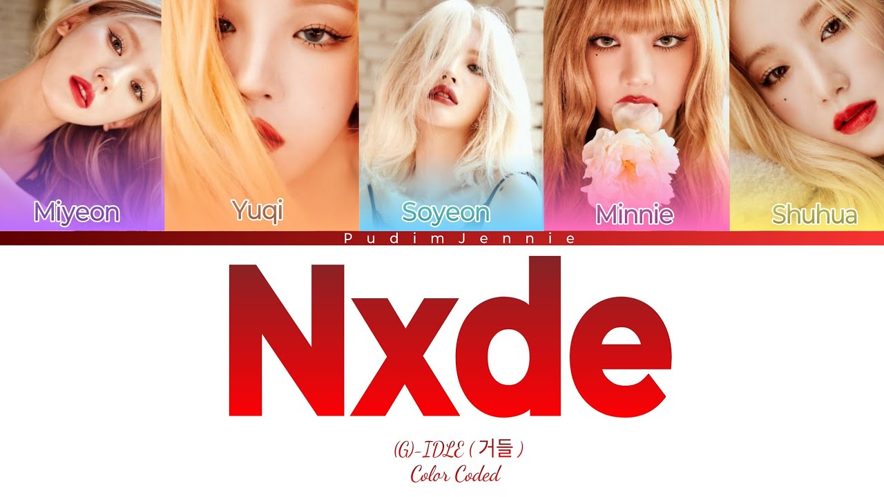 G-IDLE Nxde Lyrics (나체상) Color Coded - YouTube