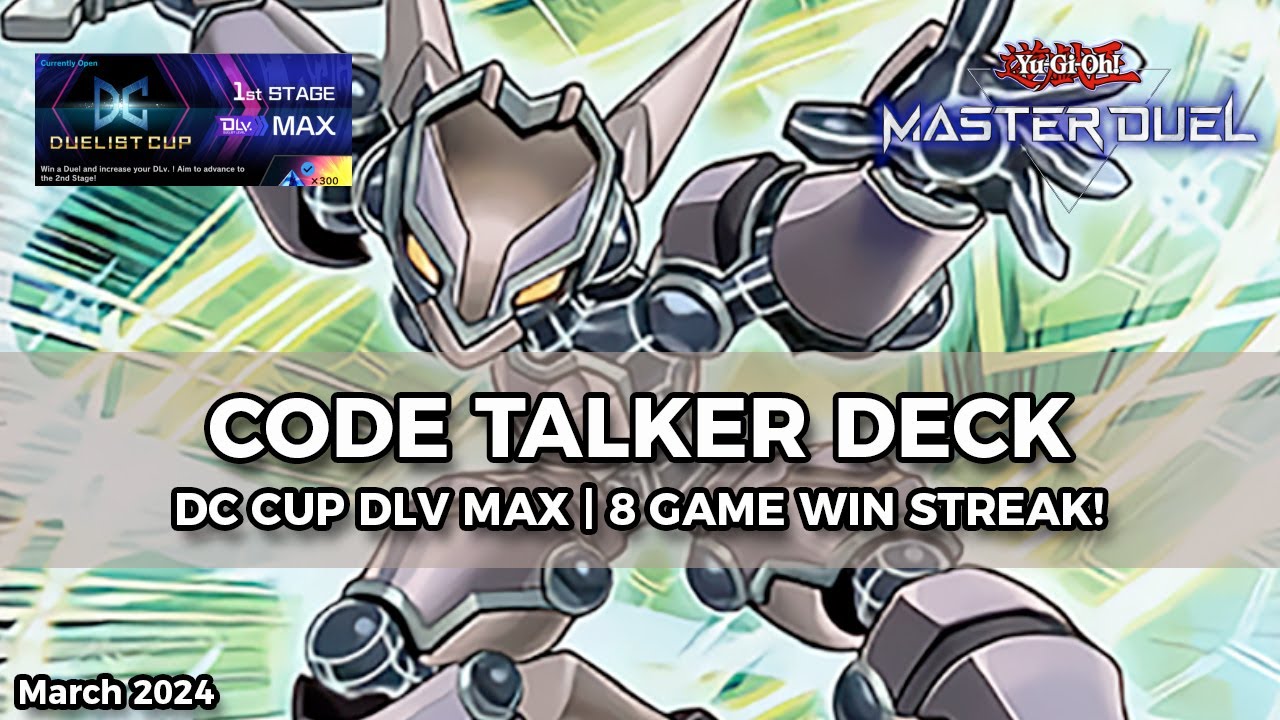 80% Win Rate! Code Talker Deck Duelist Cup DLV Max March 2024 - Yu-Gi ...
