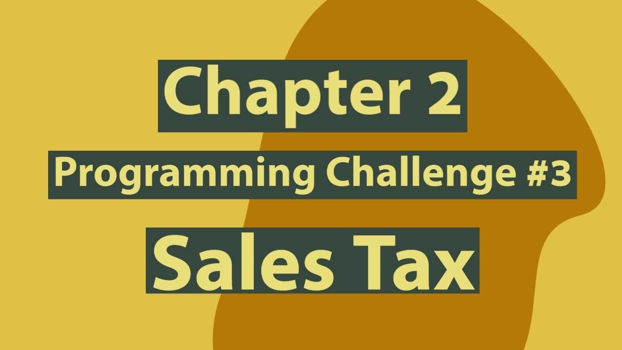 How To Find Sales Tax In C Starting Out With C 9th Edition By how-to-find-sales-tax-in-c-starting-out-with-c-9th-edition-by