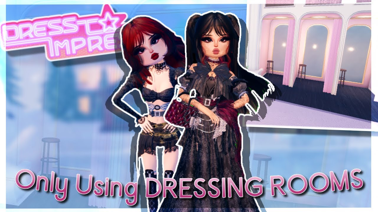 DTI, But I ONLY USE The DRESSING ROOMS - YouTube