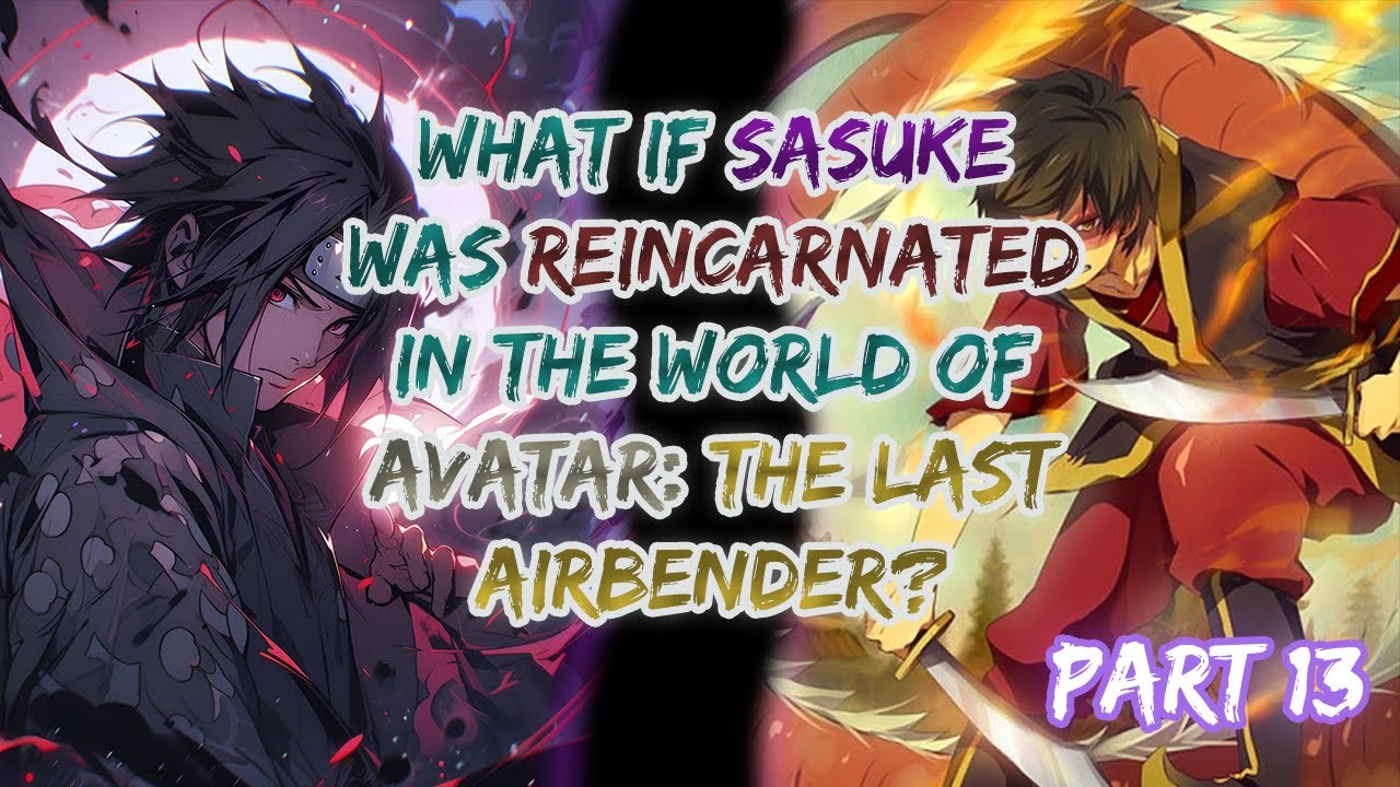 [Legend of Sasuke 13] What if Sasuke was reincarnated in the world of ...