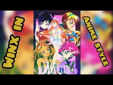 Winx club in anime style - YouTube