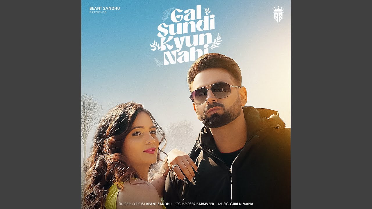 GAL SUNDI KYUN NAHI - YouTube