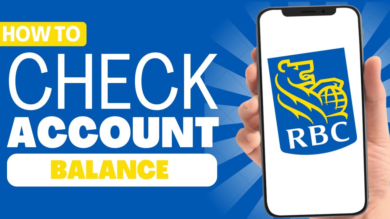 How to Check Account Balance on Royal Bank of Canada - Full Guide 2023 ...