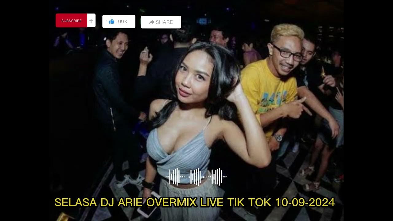 SELASA DJ ARIE OVERMIX LIVE TIK TOK FULL BASS FUNKOT - YouTube