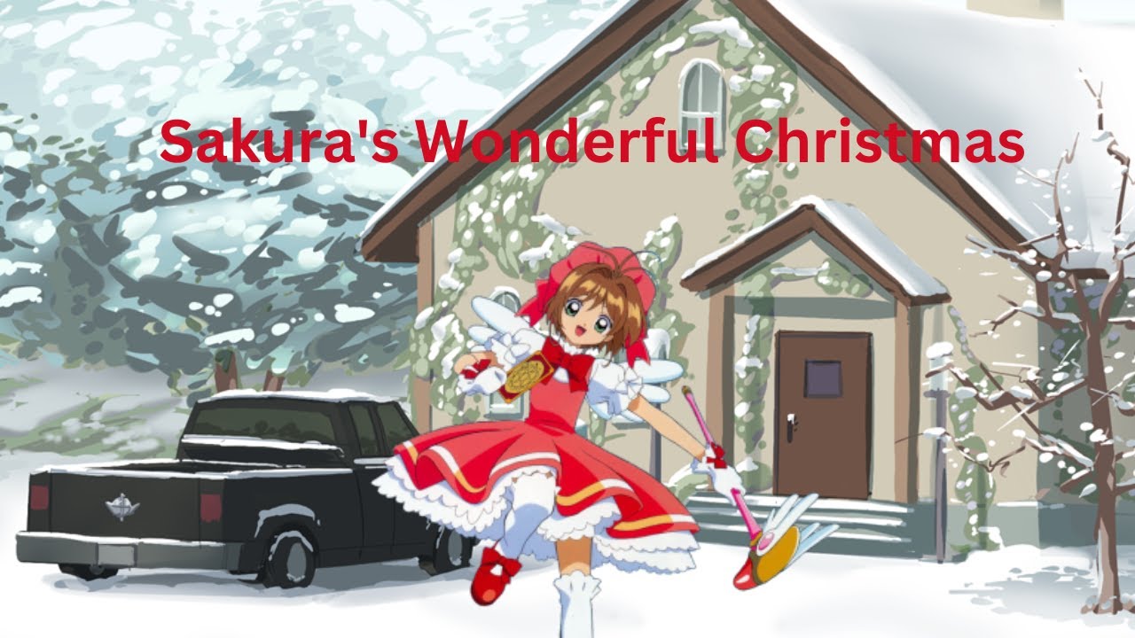 Cardcaptors 2000 Christmas Specials Sakura's Wonderful Christmas Carly ...