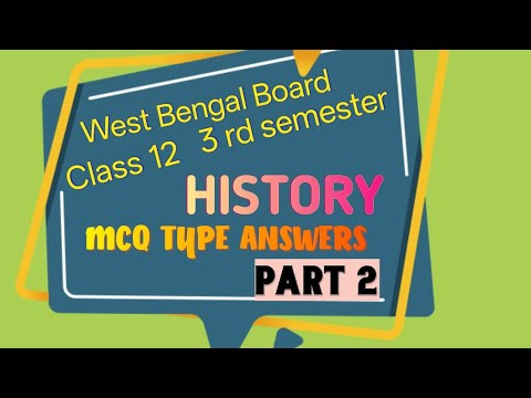 WEST BENGAL BOARD||CLASS 12||3RD SEMESTER||HISTORY||CHAPTER 1||PART 2 ...