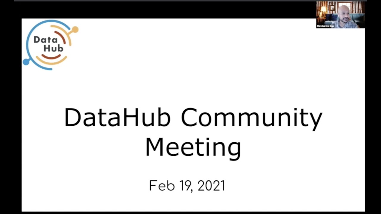 DataHub Community Meeting (Full): Feb 19 2021 - YouTube