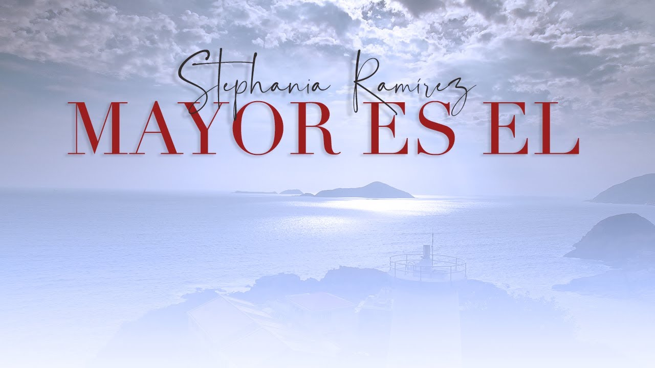 Stephania Ramirez - Mayor es El (Lyric Video) - YouTube