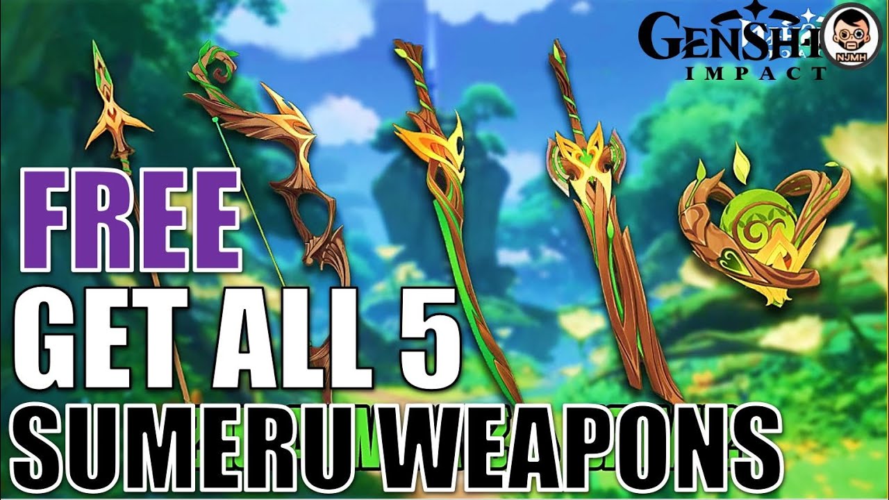 [FREE] How to get ALL new Craftable Weapons from Sumeru | F2P Weapons ...