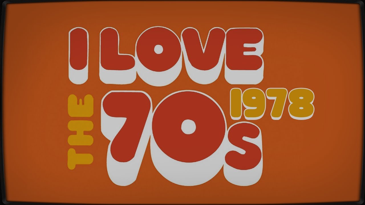VH1 :: I Love the 70s :: 1978 - YouTube