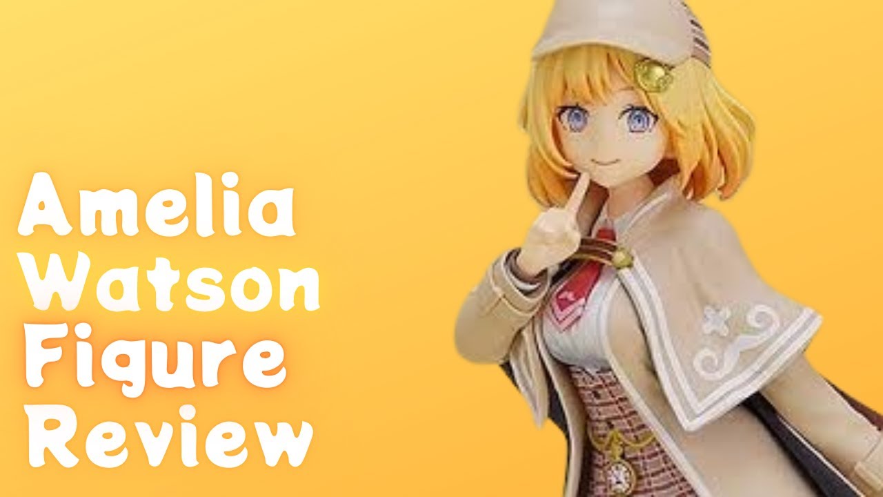 【玩具開箱】POP UP Parade Amelia Watson 開箱 - YouTube