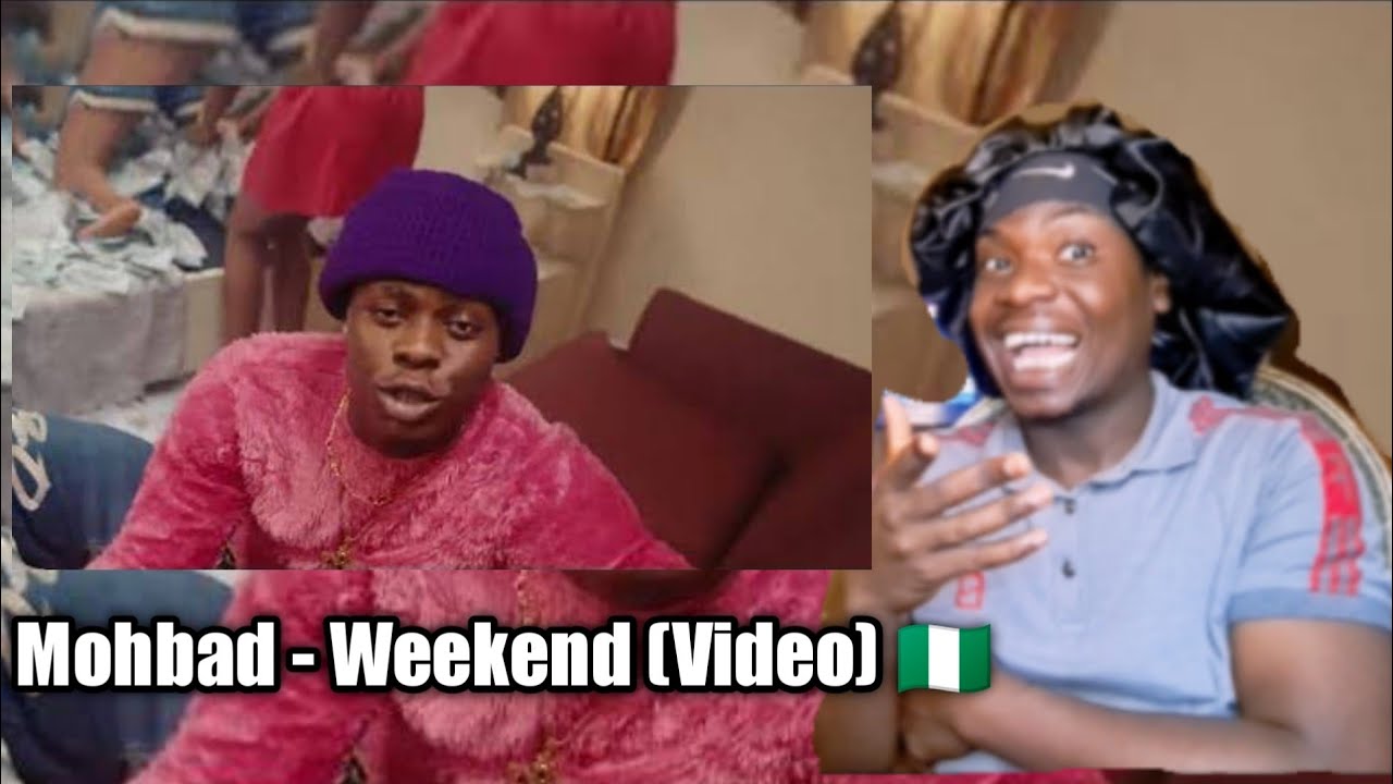 Mohbad - Weekend (Official Video) REACTION - YouTube