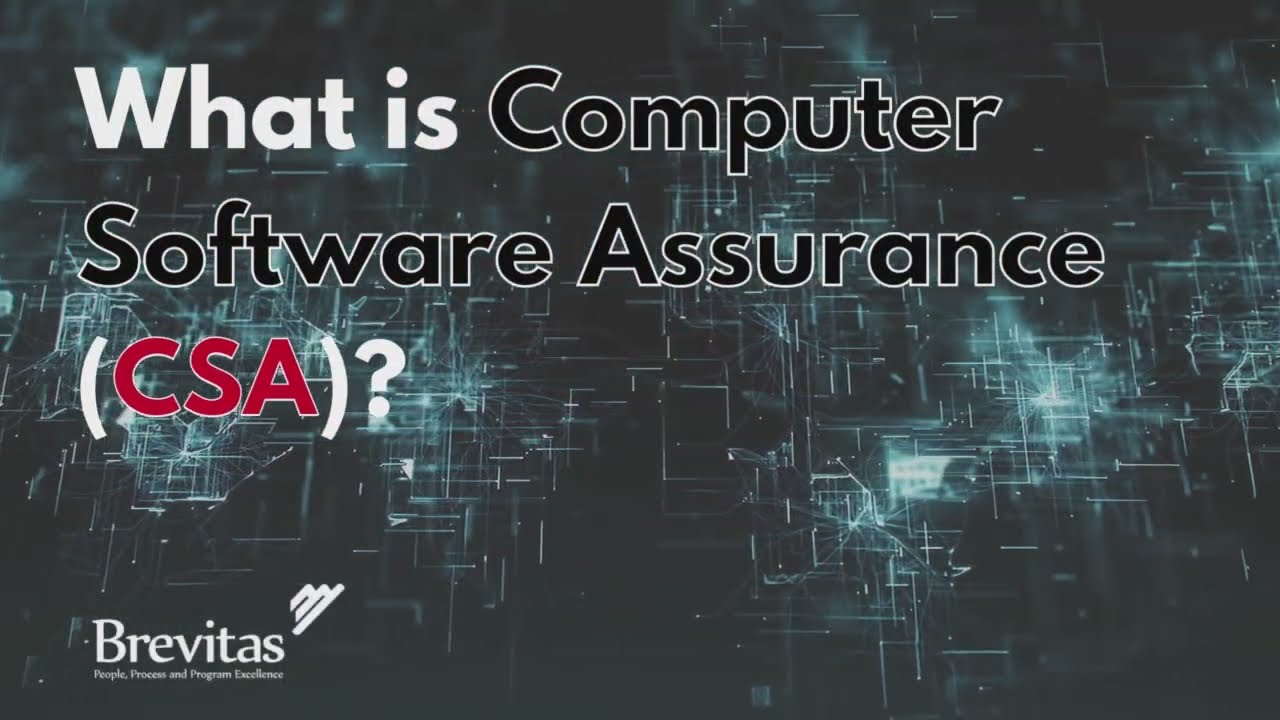 What is Computer Systems Assurance (CSA)? - YouTube