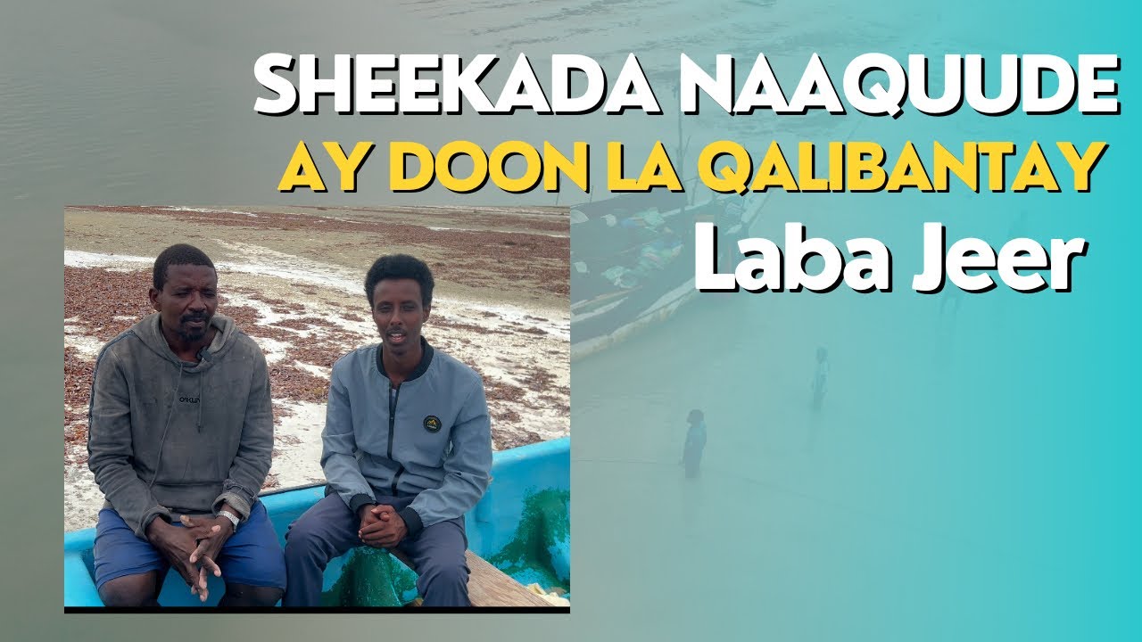 Sheekada Naaquude Xuseen cadow oo laba mar ay Doon kula qalabintay ...
