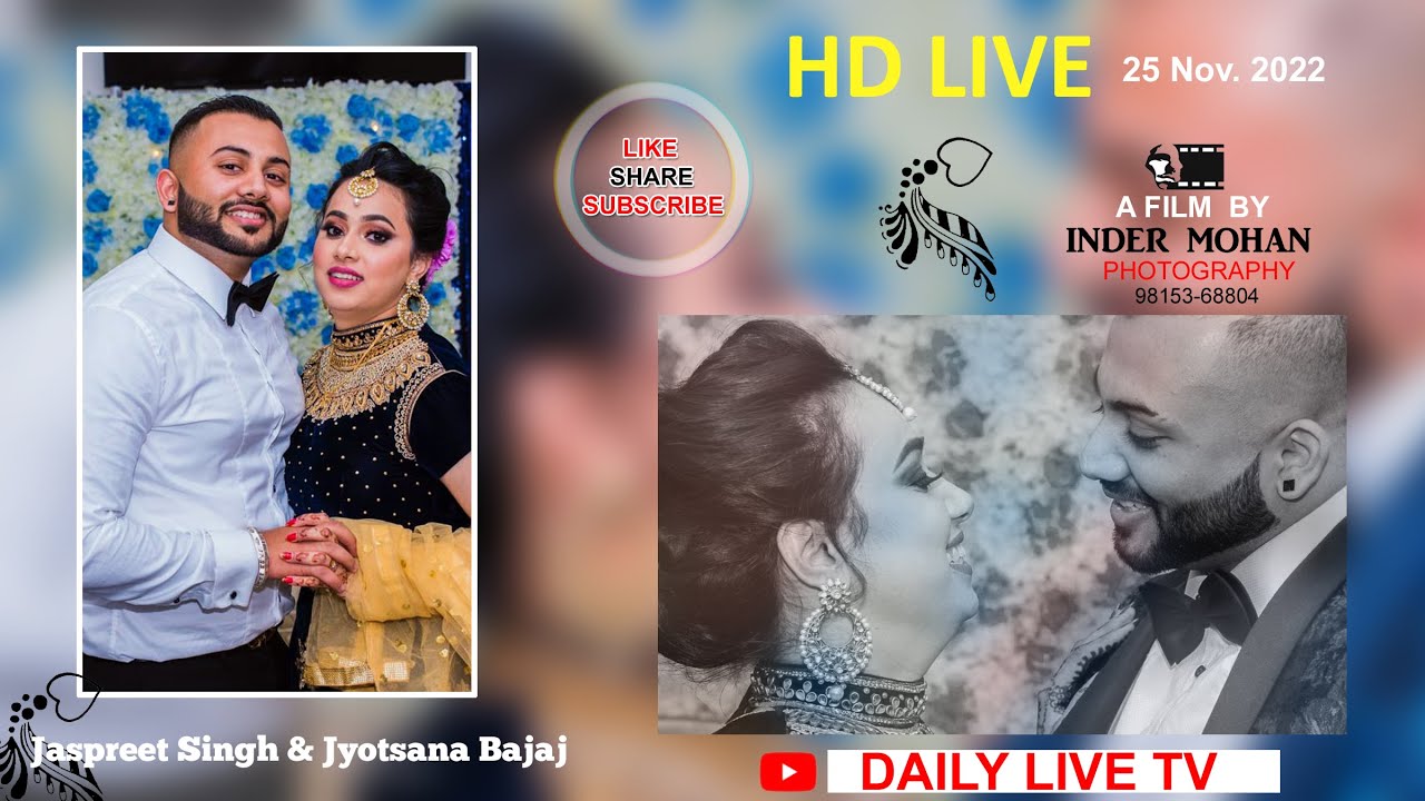 Shagun Ceremony of Jaspreet Singh & Jyotsana Bajaj A Film By Inder ...