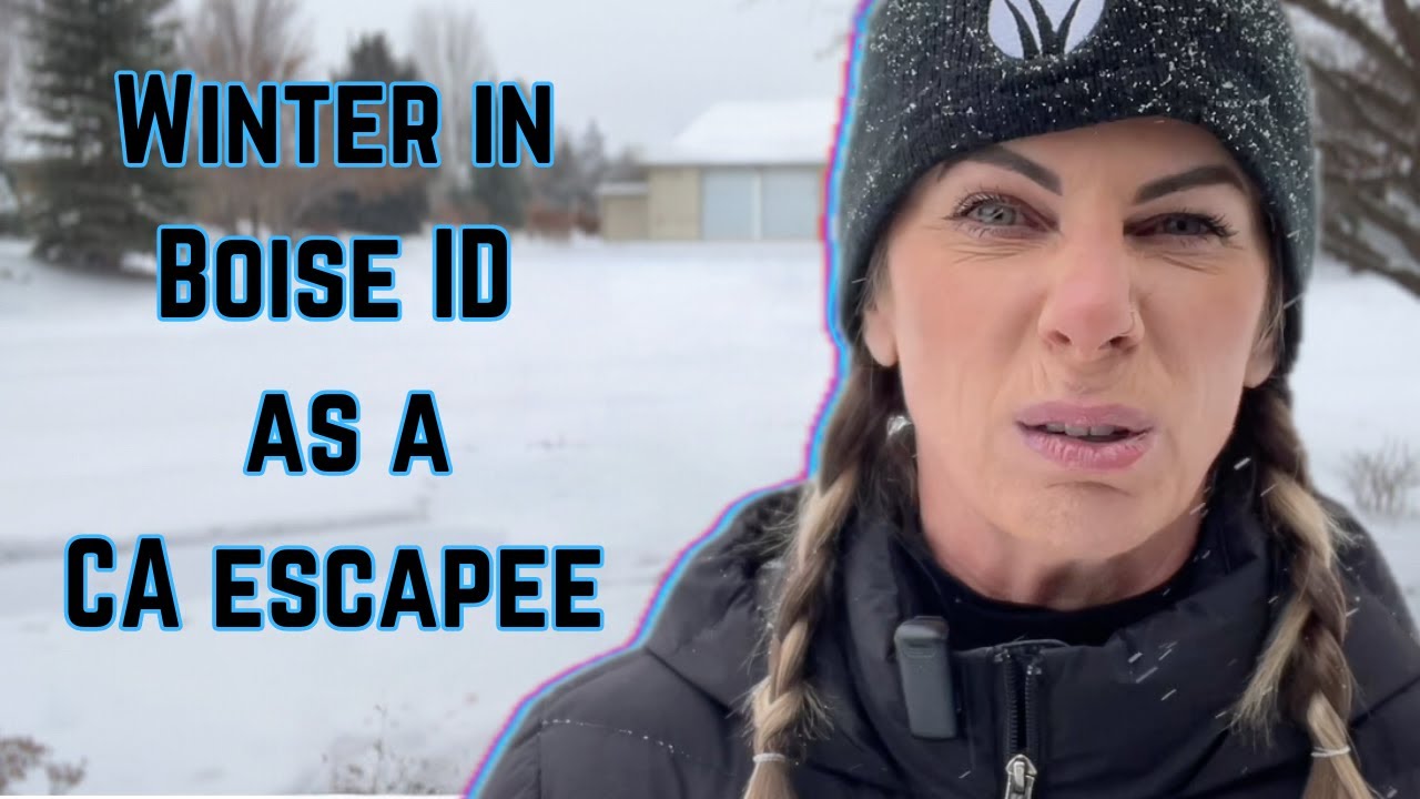 Winter in Boise Idaho as a CA Escapee - YouTube