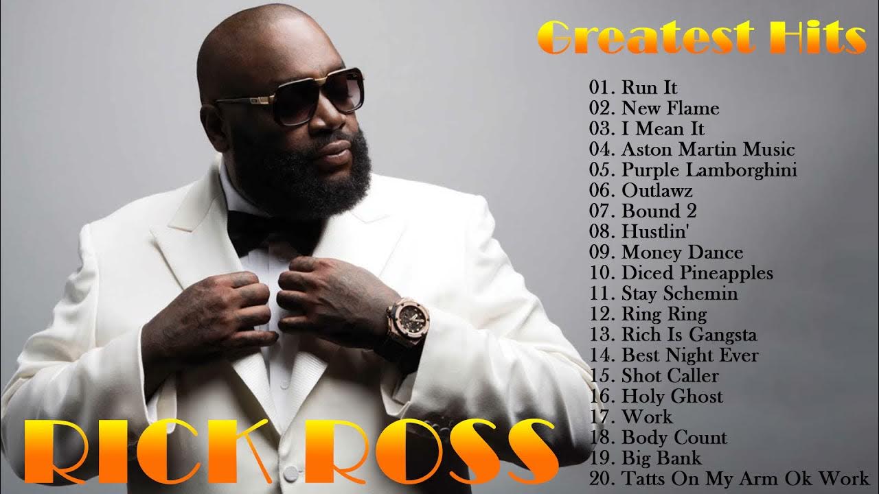 Rick Ross Greatest Hits Full Album Best Songs Of Rick Ross Youtube