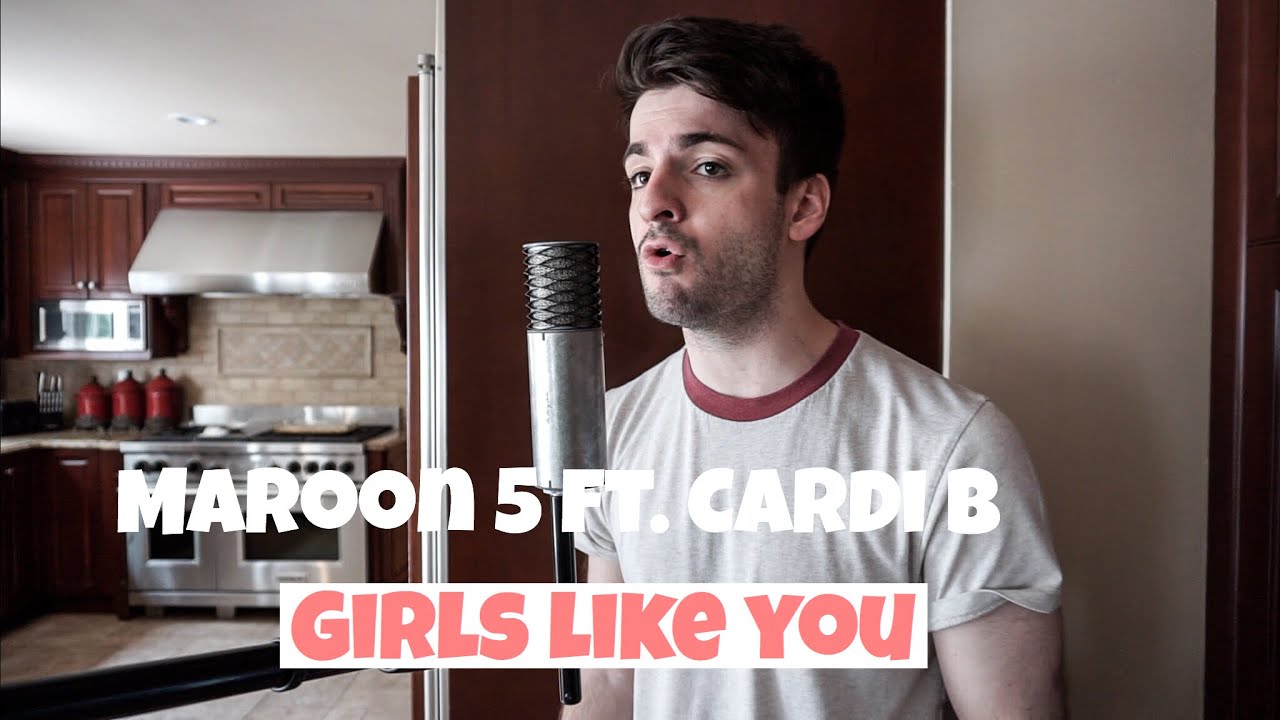 Maroon 5 - Girls Like You ft. Cardi B (COVER by Alec Chambers) | Alec ...