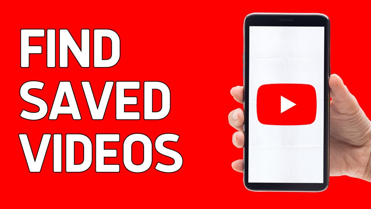 How To Find Saved Videos on YouTube - YouTube