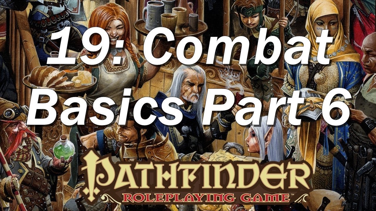 PATHFINDER Roleplaying Game, RPG Basic Rules ep 19 | Tactical Movement ...