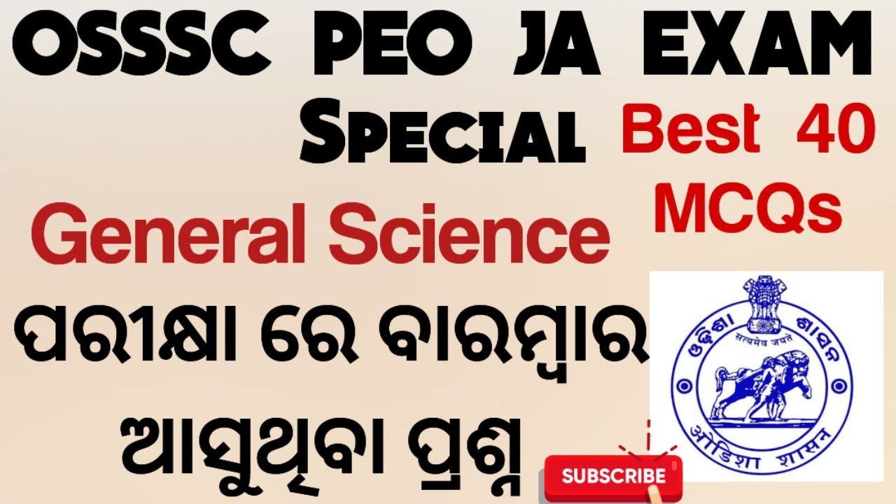 OSSSC PEO JA EXAM Special // Best 50 MCQs // General Science // Part-1 ...