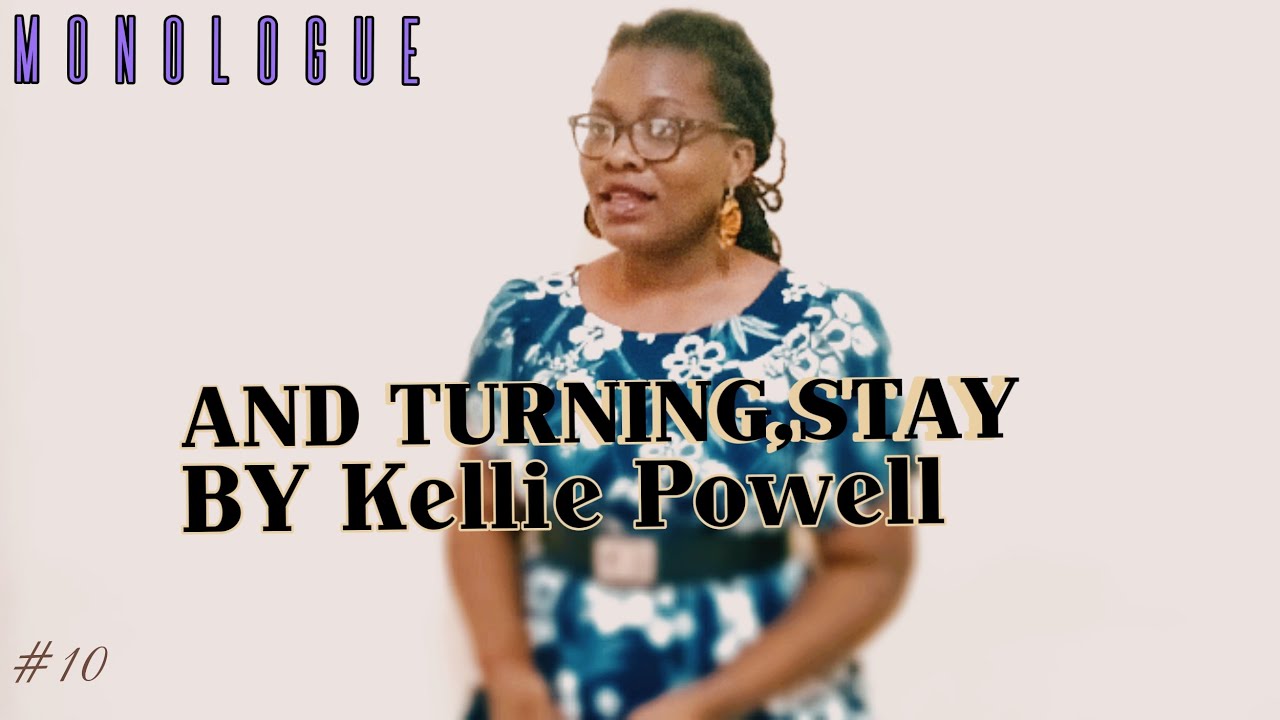 "its the human experience.." | And turning, stay by Kellie Powell | Dramatic Monologue - YouTube