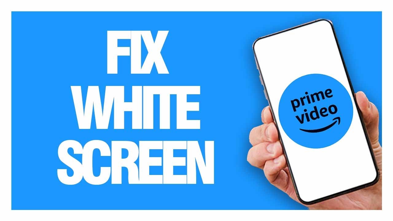 How To Fix And Solve Amazon Prime White Screen - Easy Quick Solution ...