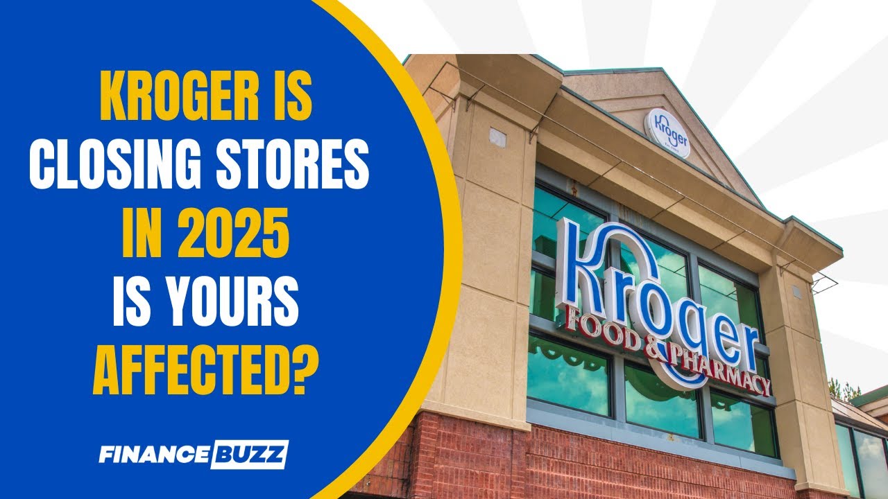 These 29 Kroger Stores Are Closing in 2025 (Is Yours One?) - YouTube