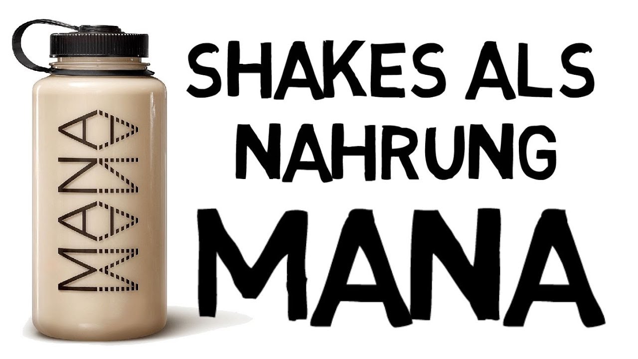 Shakes als Nahrungsersatz? - MANA im Test! - YouTube