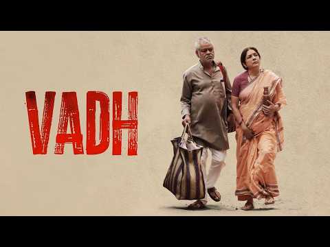 Vadh Part 1 (2022) Full Bollywood Hindi Movie 4K 60FPS
