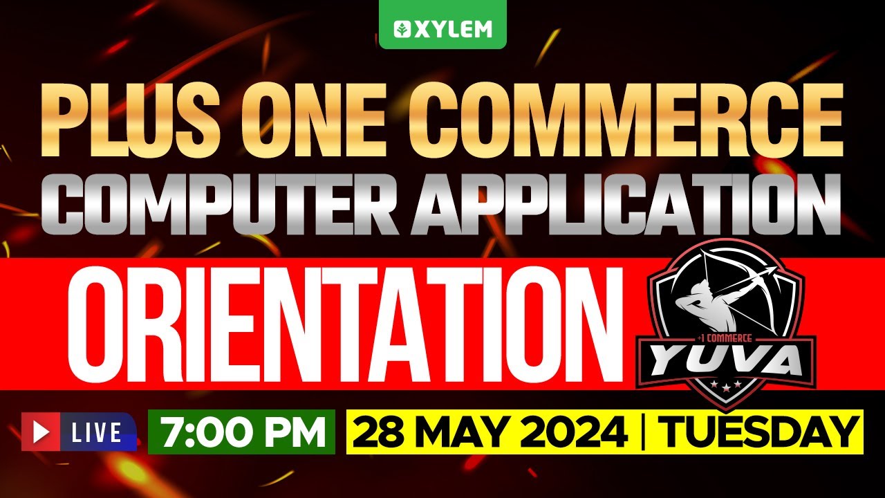 Plus One Commerce - Computer Application - Orientation | Xylem Plus One ...