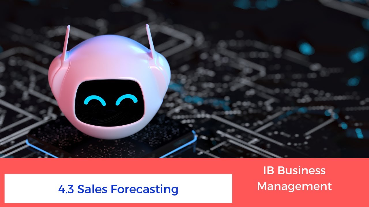 4.3 - Sales Forecasting - IB Business Management (HL only) - YouTube