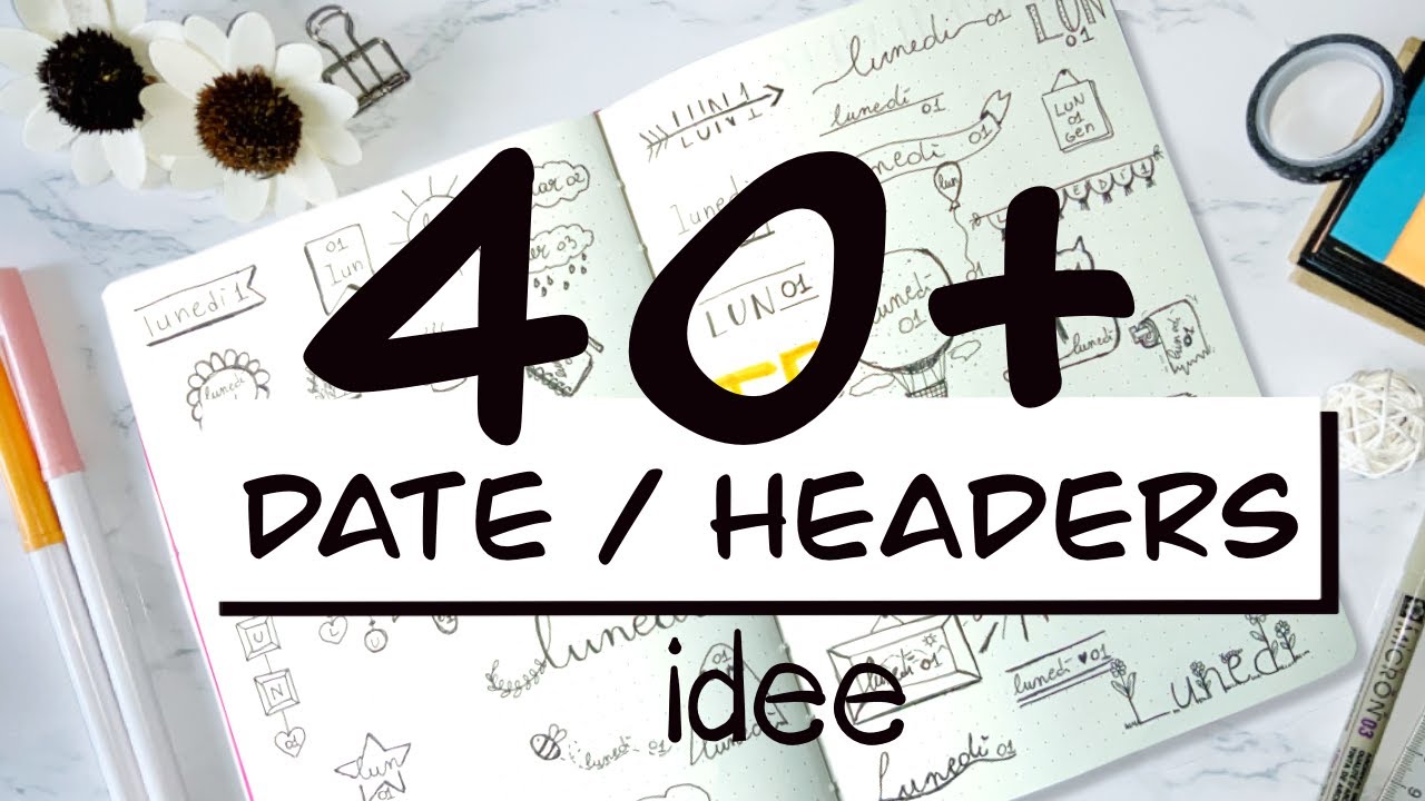 40 + date / headers ideas - Idee per il tuo Bullet Journal - Doodle ...
