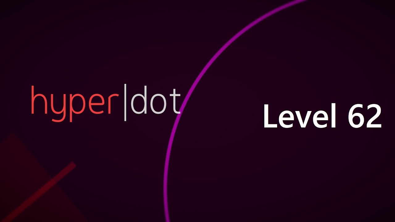 HyperDot - Level 62 Guide - YouTube