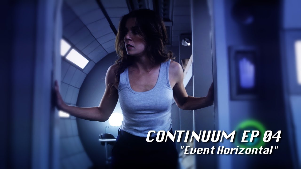 Continuum Ep 04: Event Horizontal - YouTube