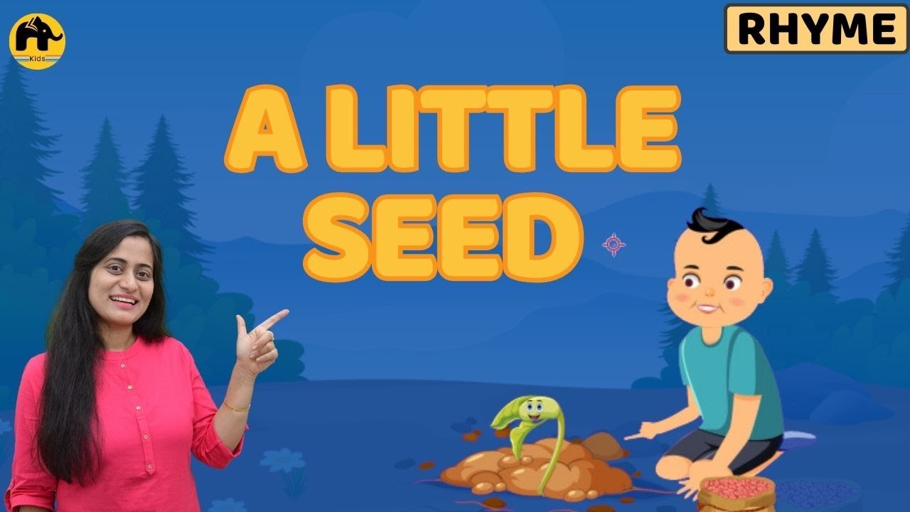 A little seed | I sow a seed in a dark brown soil | Seed song # ...